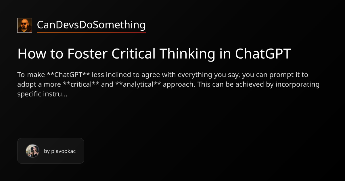How to Foster Critical Thinking in ChatGPT | CanDevsDoSomething